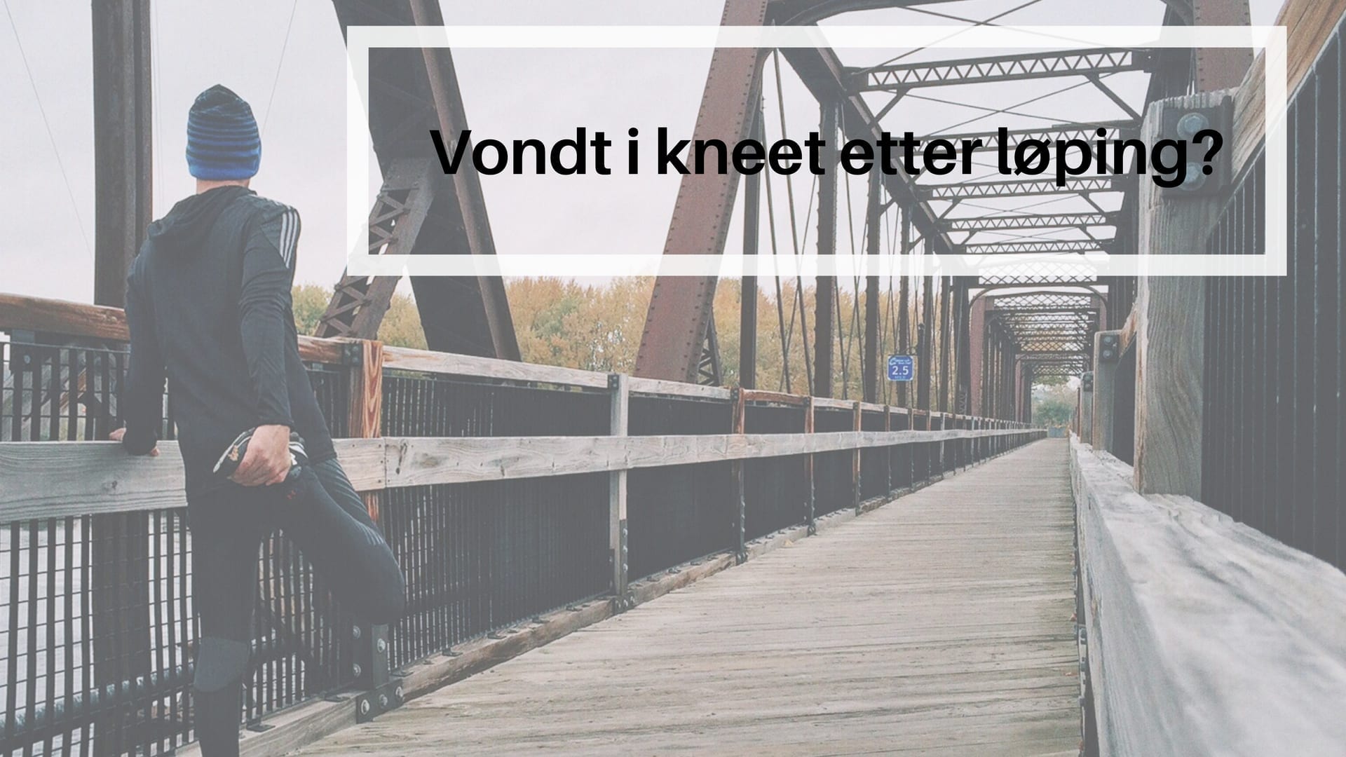 Vondt i kneet etter løpeturen? - Naprapatlandslaget